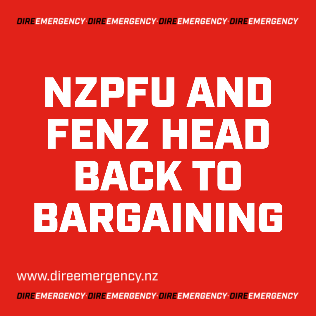 New Zealand Professional Firefighters Union - NZPFU AND FENZ HEAD BACK ...